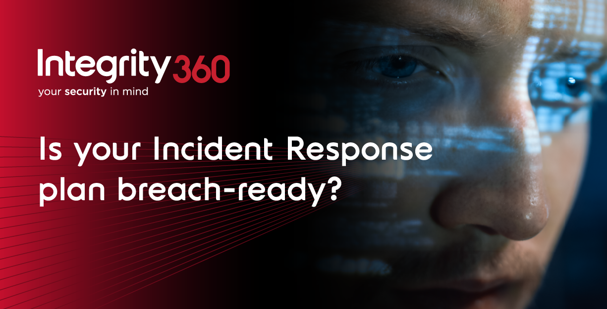 Be Breach Ready with Integrity360