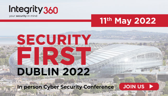 Security First 2022 - Cyber Security Conference - Dublin Confirmation